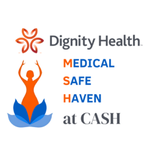 Dignity Health Medical Safe Haven at CASH